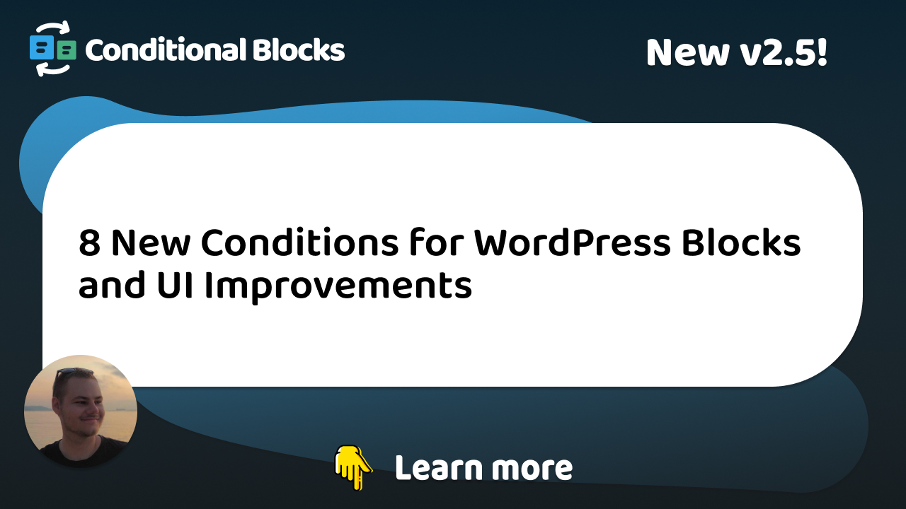 What S New In V2 5 8 New Features Block Widgets Woocommerce Conditional Blocks